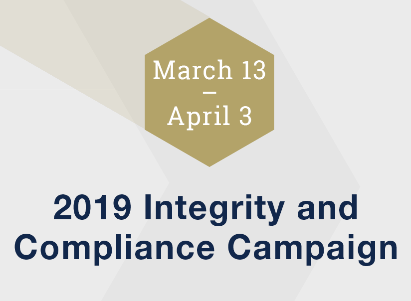 2019 Annual Integrity and Compliance Campaign | Campus Services